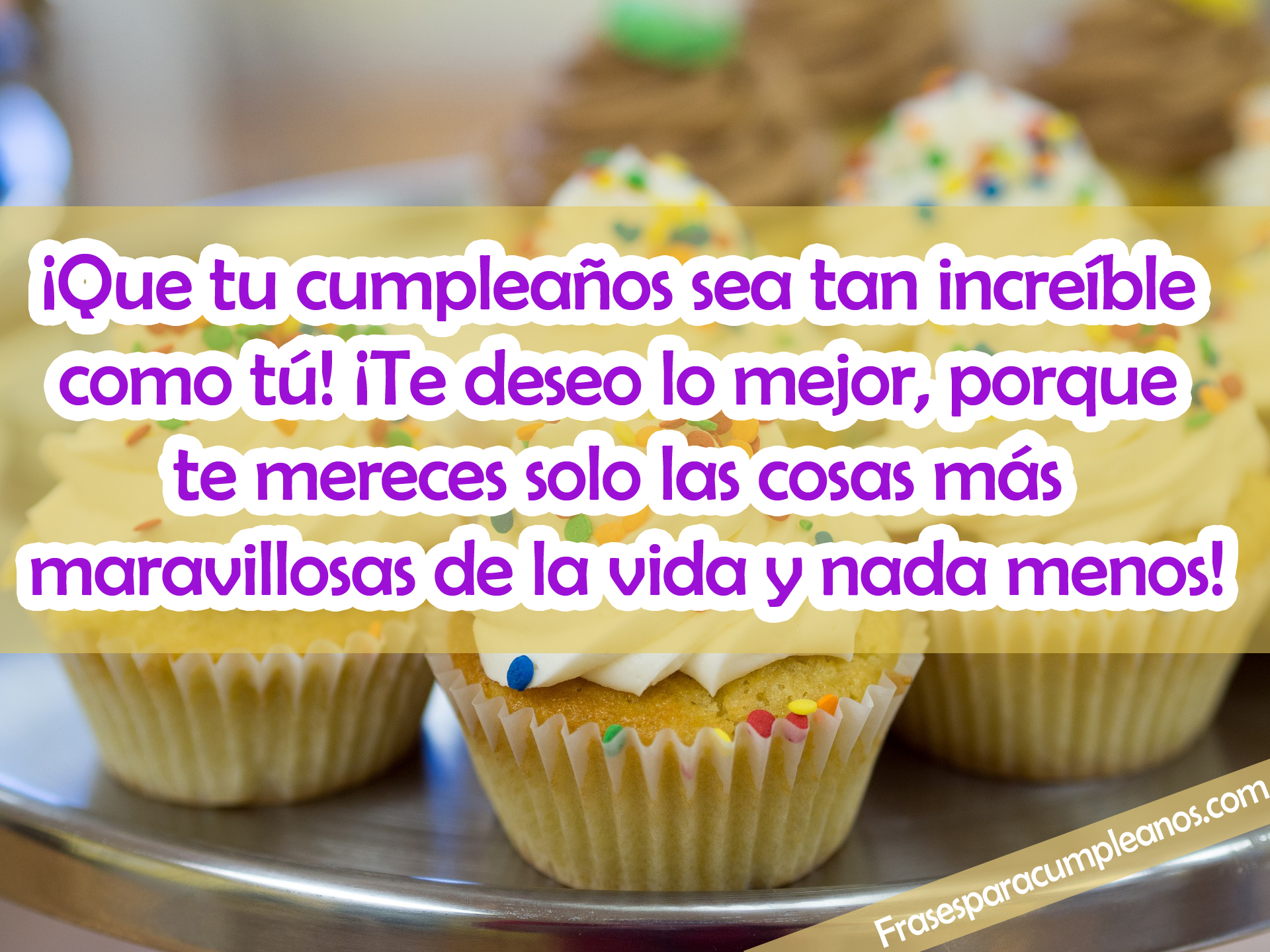 Frases De CumpleaÑos Para Alguien Especial Frasescumple