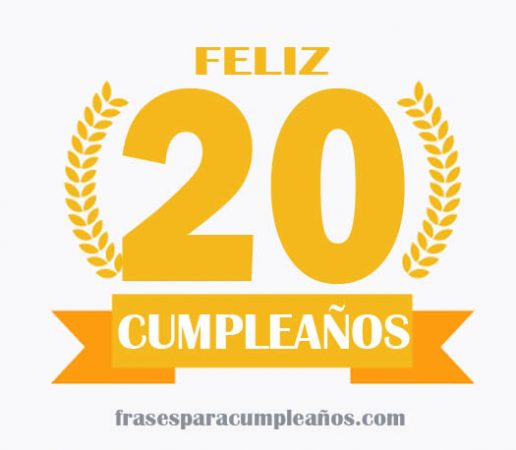 Las mejores felicitaciones de cumpleaños veinte – 20 años - frasescumple