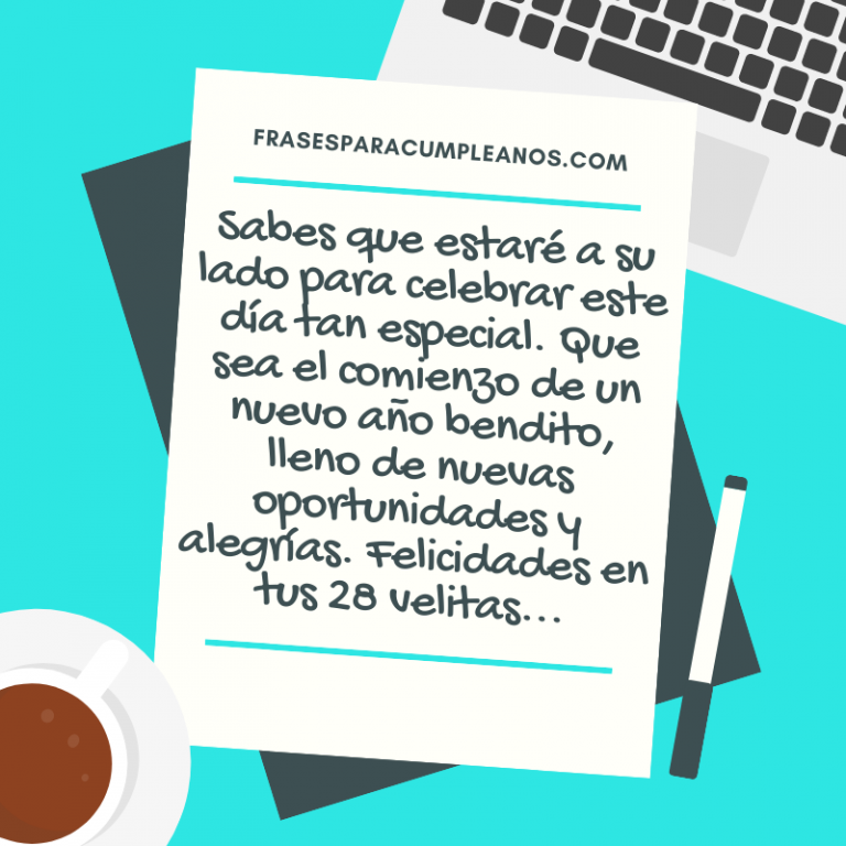 Las Mejores felicitaciones de cumpleaños 28 año – Veintiocho - frasescumple