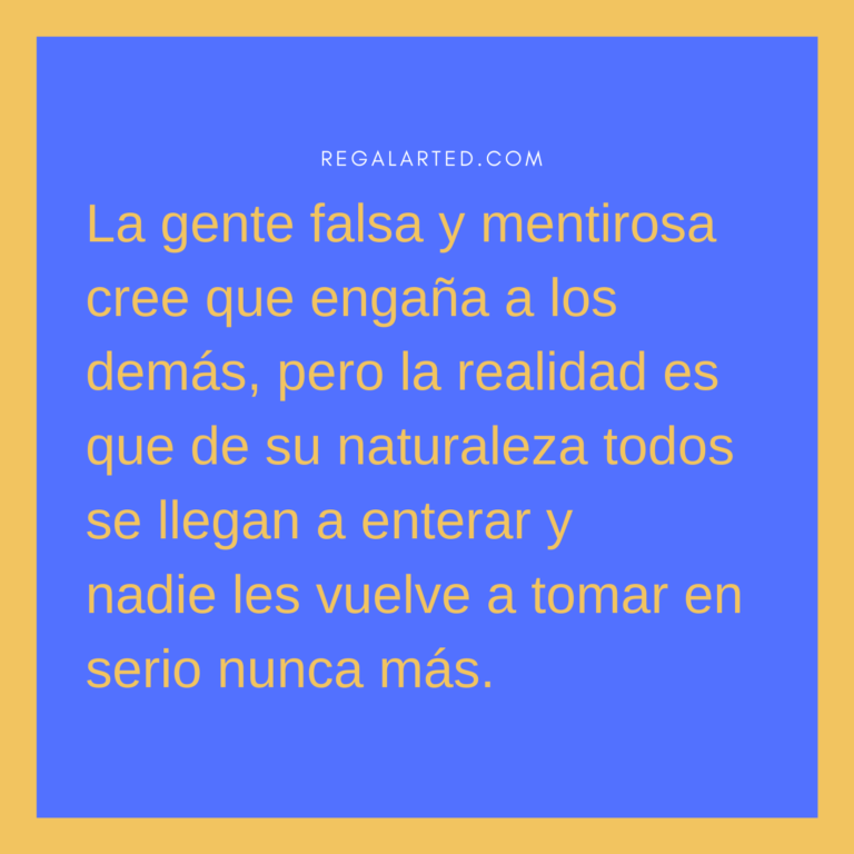 Frases Para Gente Falsa Y Mentirosa Frasescumple
